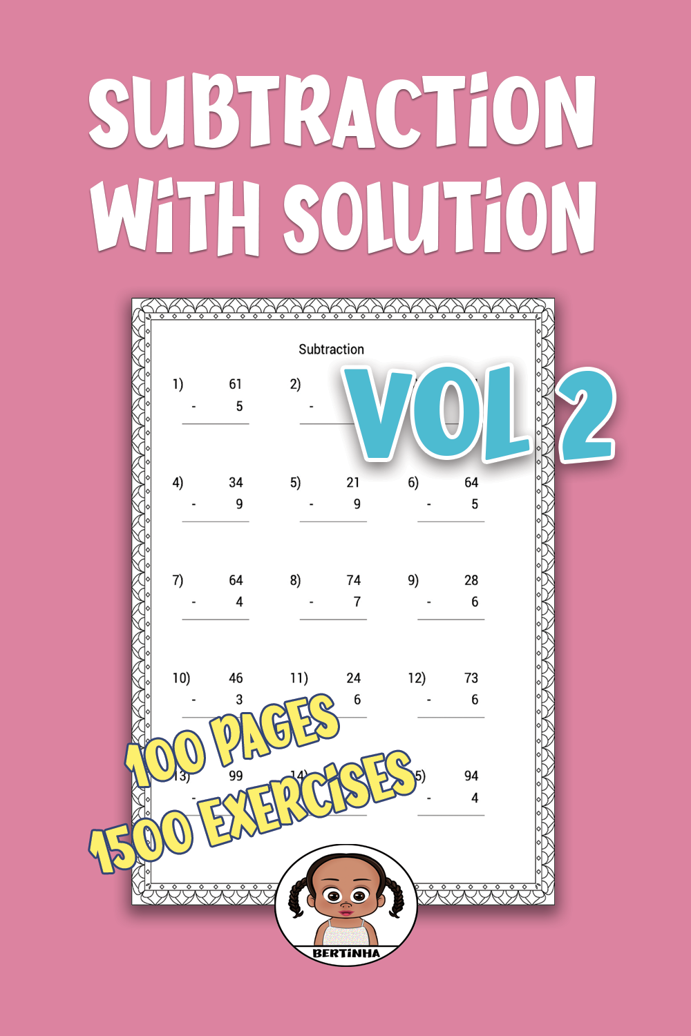 Math Worksheets | Subtraction + Solution Vol 2 – 100 Pages | Bertinha